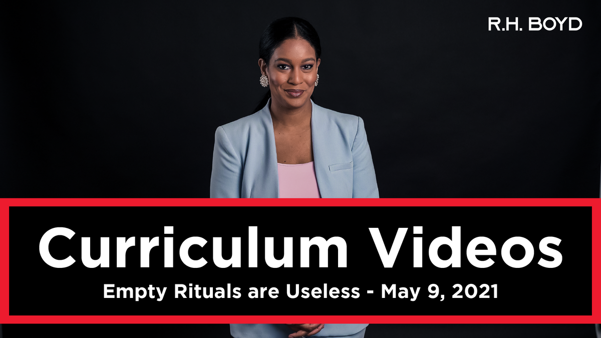 Empty Rituals are Useless - May 9, 2021 – R.H. Boyd
