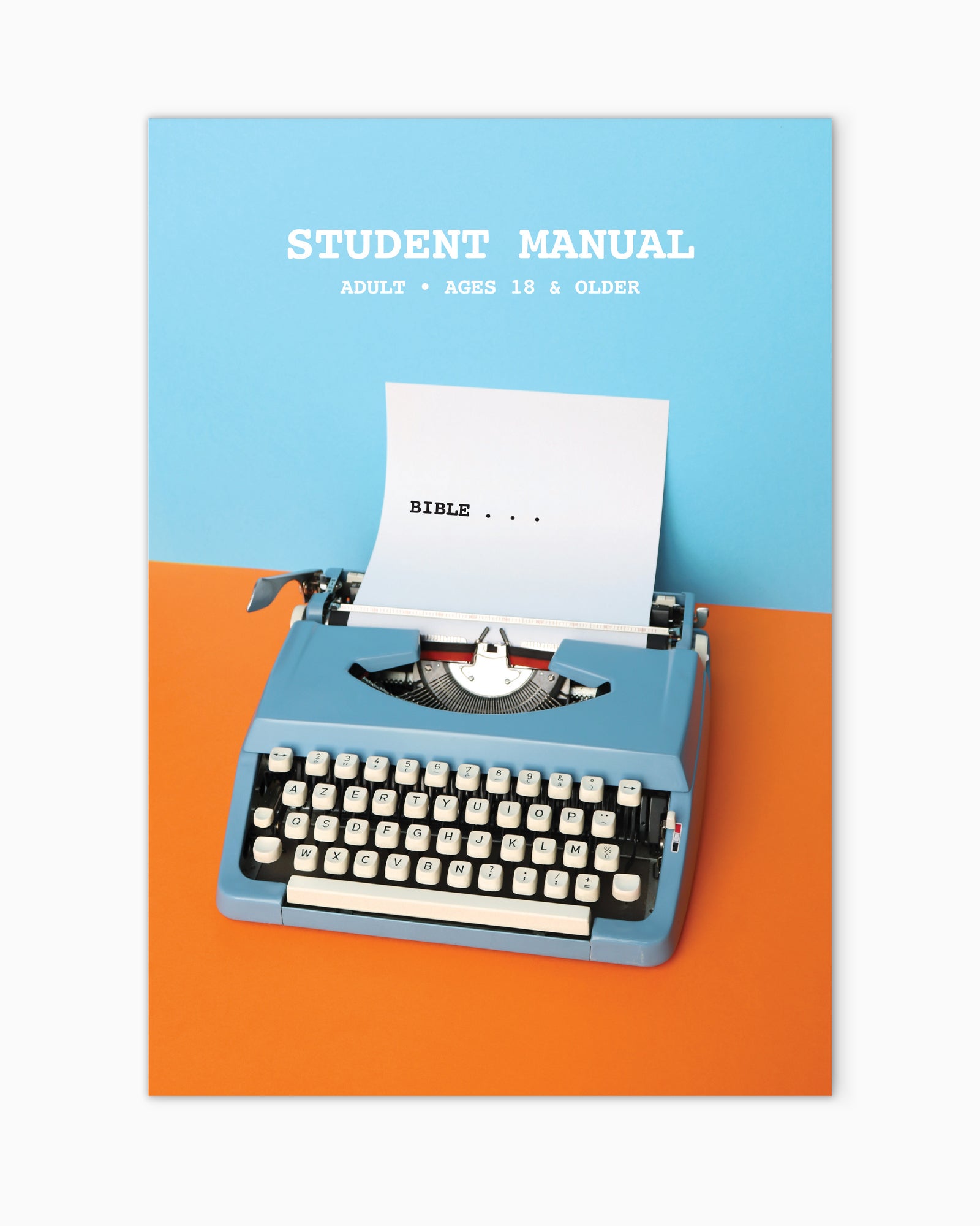 Back To Basics B.I.B.L.E.: VBS Adult Student Manual – R.H. Boyd