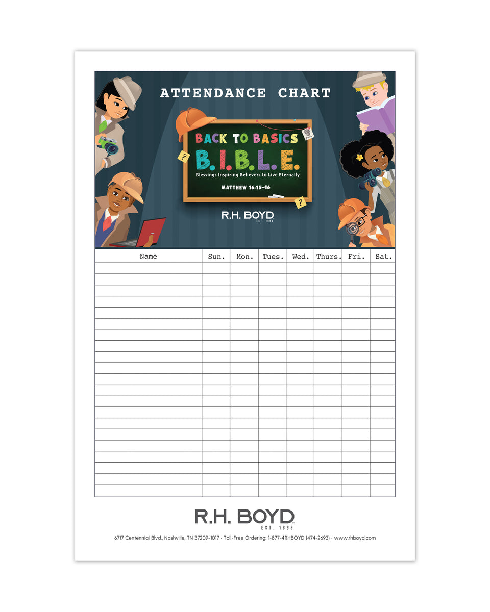 Back To Basics B.I.B.L.E.: Attendance Chart – R.H. Boyd